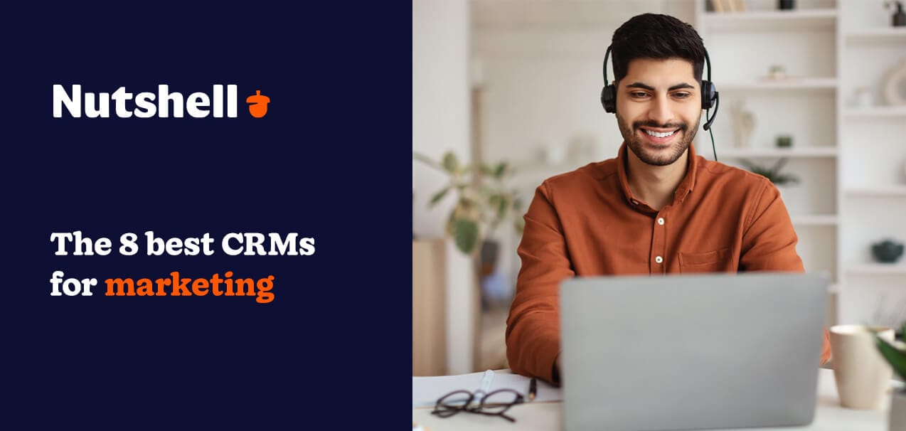 Compare the 10 Best CRMs for Marketing | Nutshell