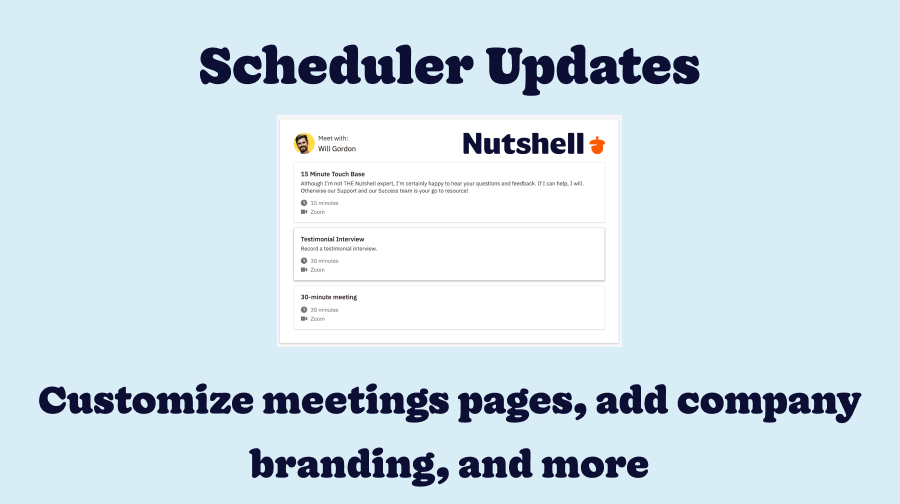 Customize Even More About Your Scheduler Meetings | Nutshell